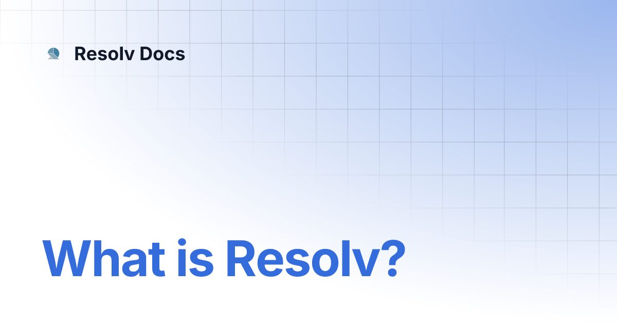 What is Resolv? | Resolv Docs