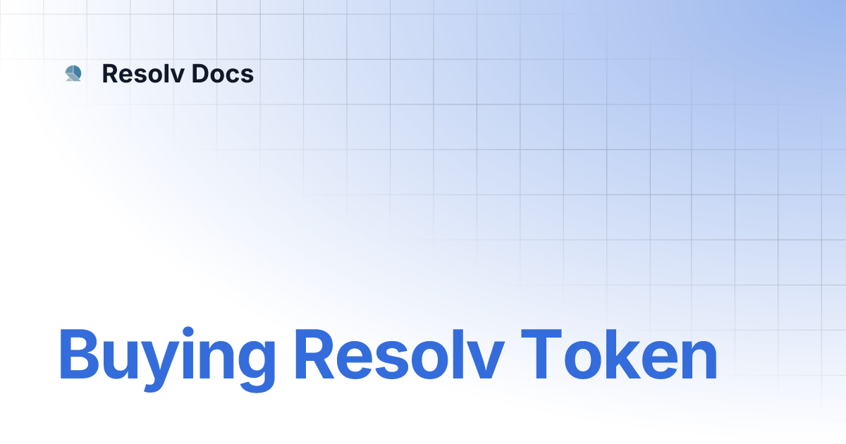 Buying Resolv Token | Resolv Docs